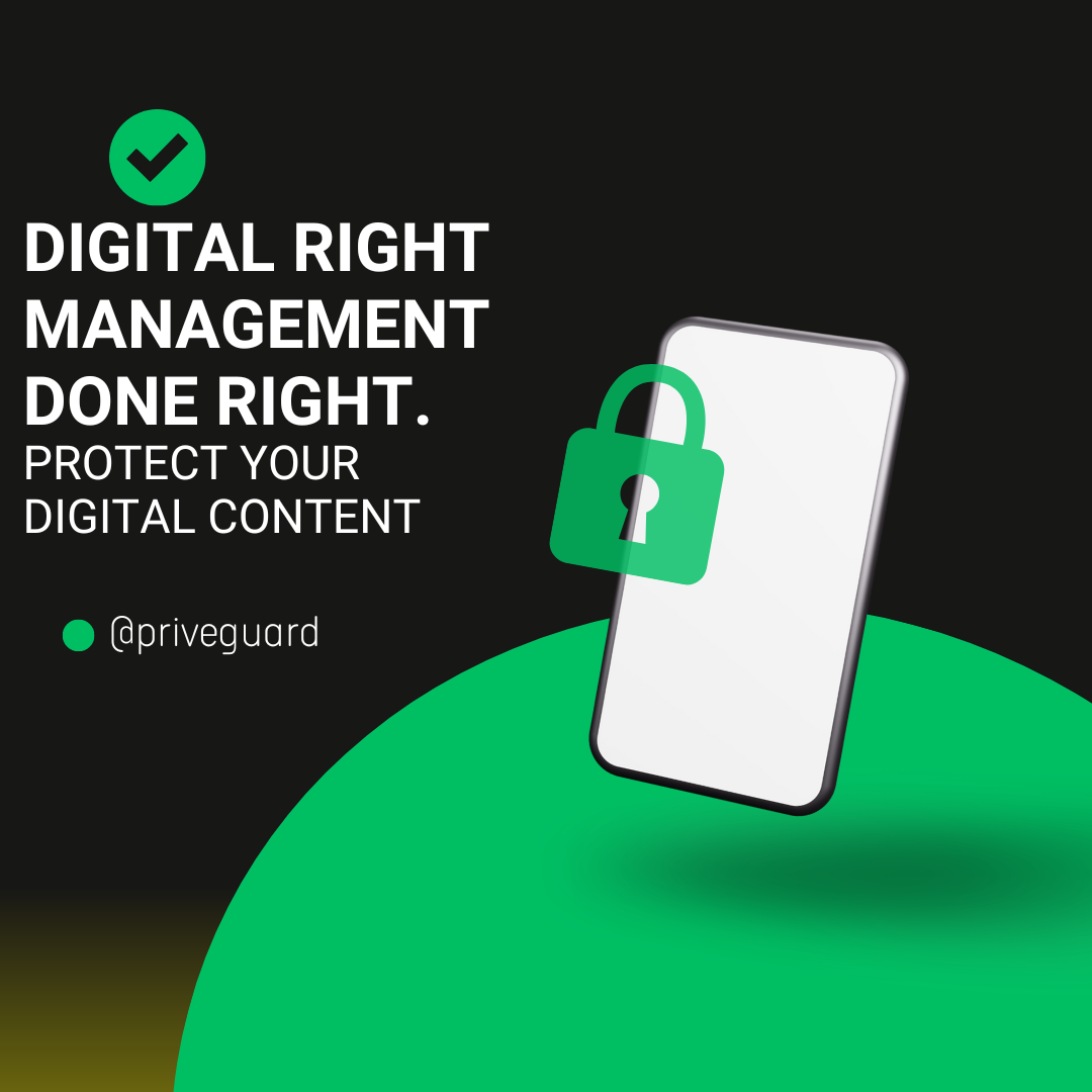 Protect Your Digital Content with PriveGuard: Anti-Piracy and Digital ...